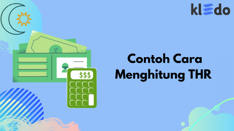 Cara Menghitung THR Karyawan Paling Mudah dan Lengkap