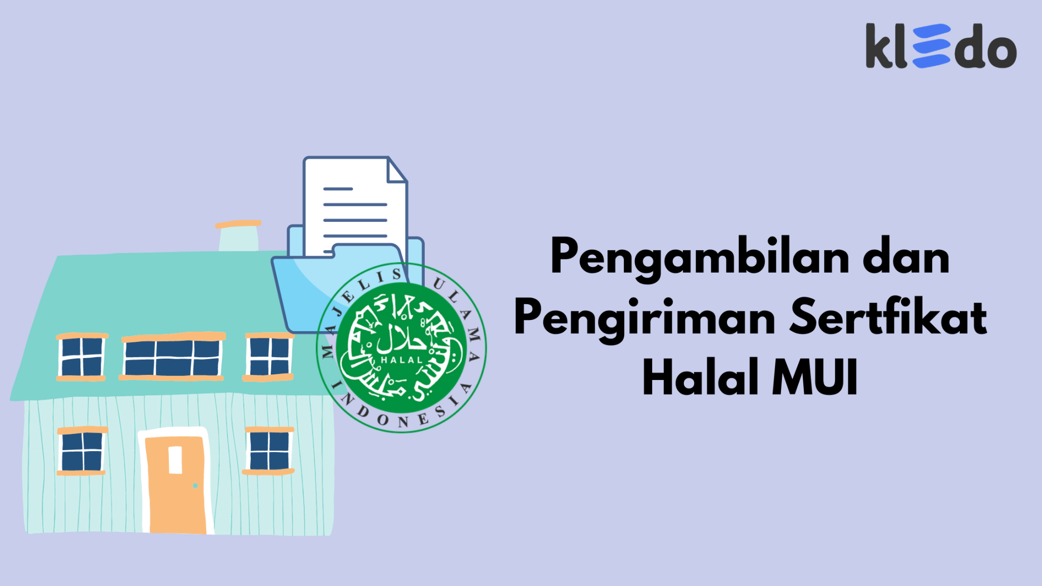 Cara Mendaftar Sertifikasi Halal MUI dan Persyaratannya