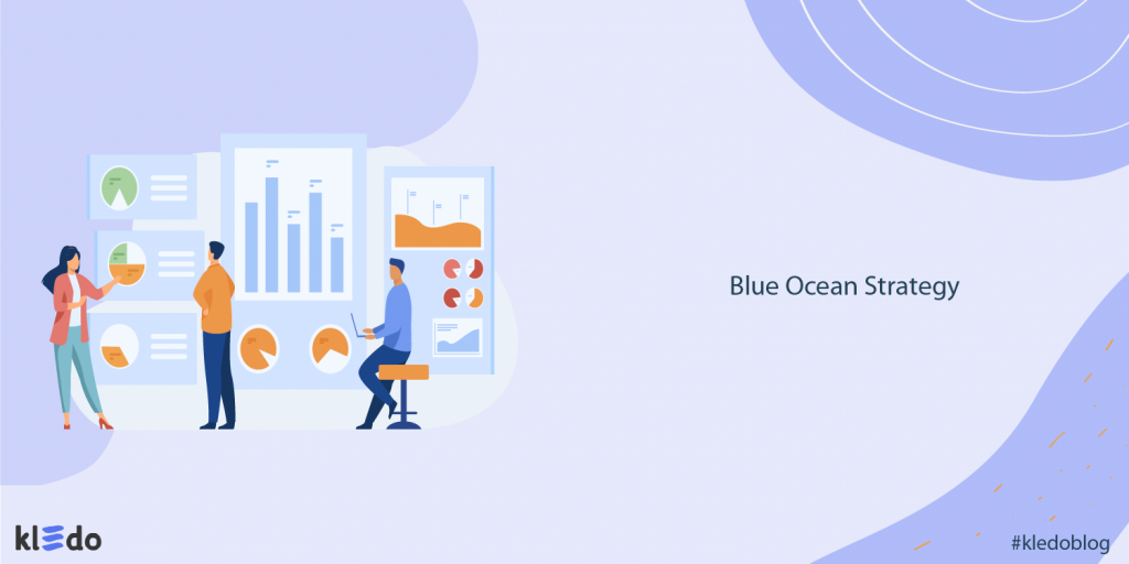 Blue Ocean Strategy: Pengertian dan Penerapannya dalam Bisnis