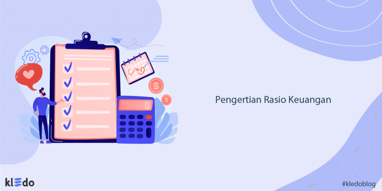 5 Rasio Keuangan, Contoh Kasus & Cara Menghitungnya
