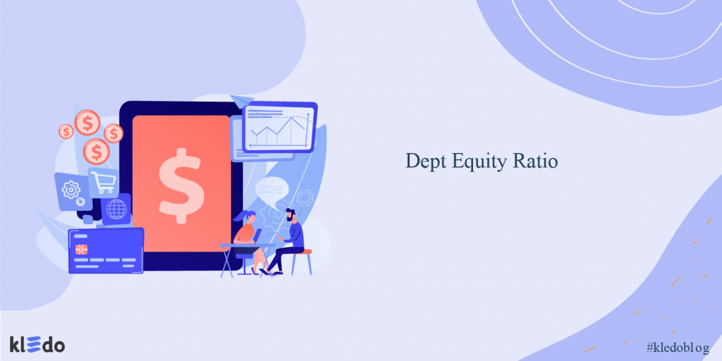 Apa itu Debt Equity Ratio? Berikut adalah Pembahasan Lengkapnya