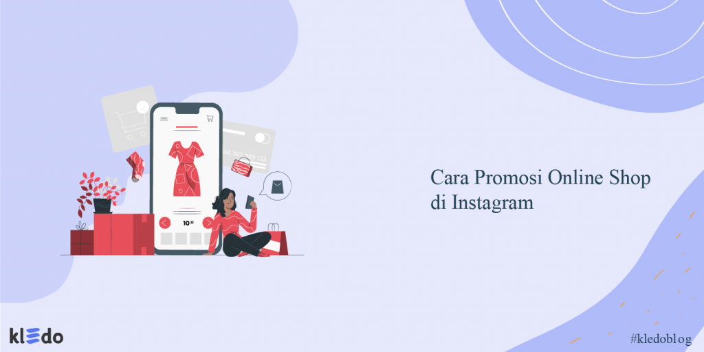 Cara Promosi Online Shop di Instagram Paling Mudah