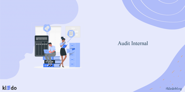 Audit Internal: Pengertian, Fungsi, & Hal yang Diperhatikan Saat Audit