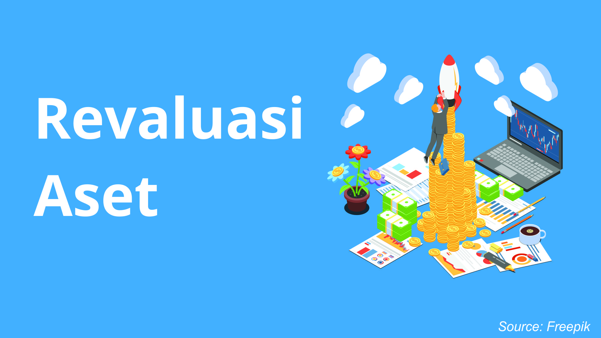 Revaluasi Aset: Metode, & Contoh Penghitunganya