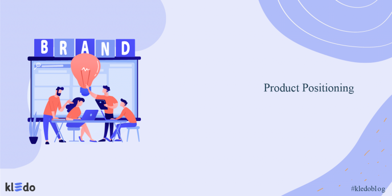 Product Positioning: Pengertian, Cara Melakukannya, dan Contohnya