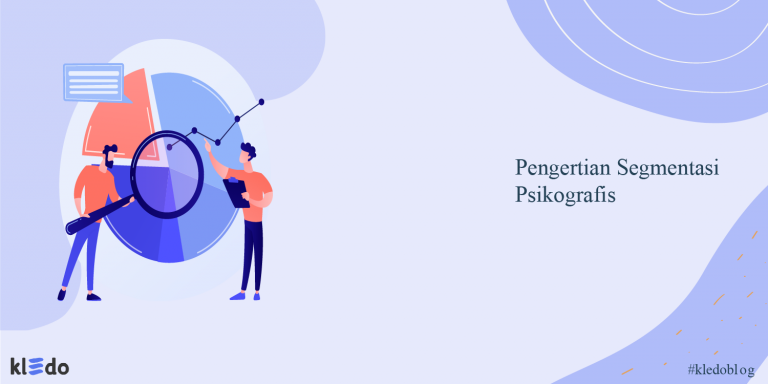 Pengertian Segmentasi Psikografis dan Pentingnya Dalam Pemasaran