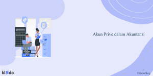 Mengetahui Akun Prive dalam Akuntansi dan Contohnya - Kledo Blog