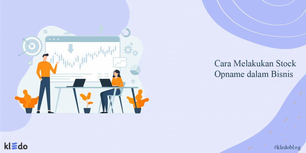 tips stock opname Archives - Kledo Blog tips stock opname Archives - Kledo Blog