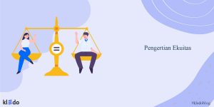 Pengertian Ekuitas dan Pentingnya bagi Bisnis Anda