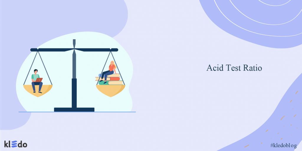 Acid Test Ratio: Pengertian, Cara Hitung, dan Contohnya - Kledo Blog