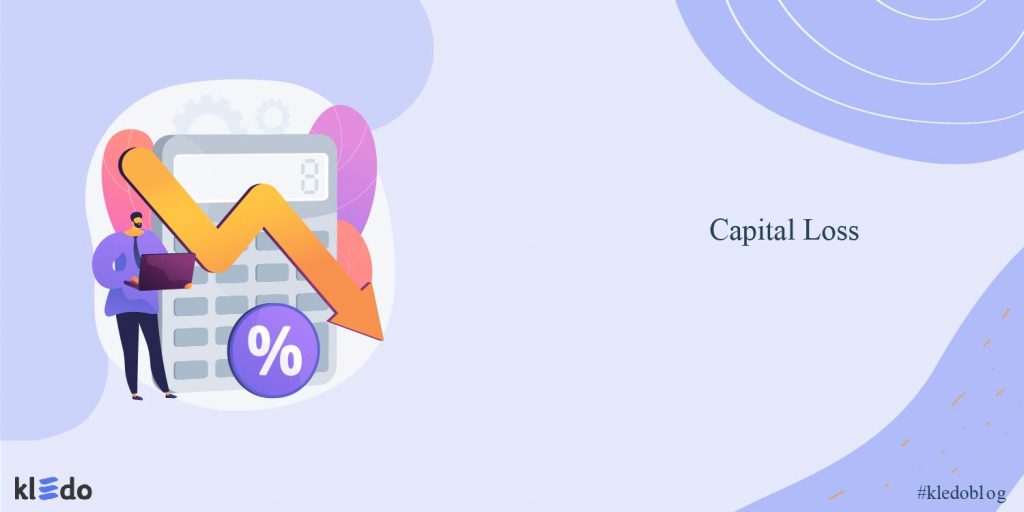 Capital Loss: Pembahasan Lengkap dan Cara Menghitungnya - Kledo Blog