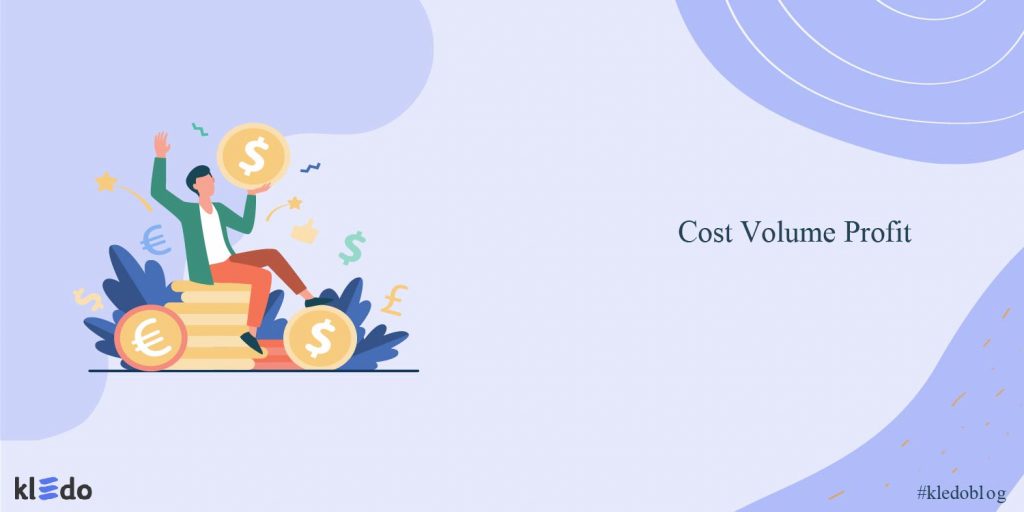 Cost Volume Profit: Pengertian, Komponen, dan Cara Analisis
