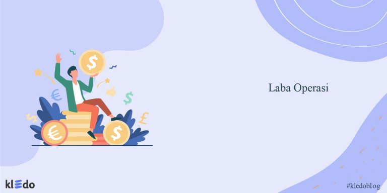 Laba Operasi: Pembahasan Lengkap dan Cara Menghitungnya
