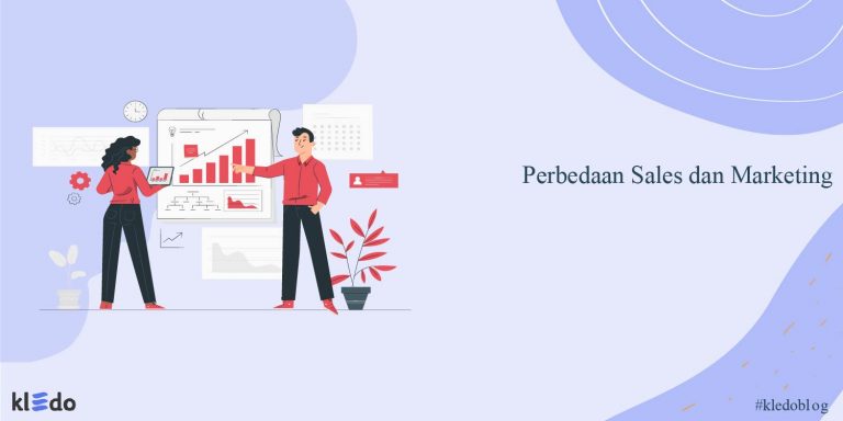 Mengetahui Perbedaan Sales dan Marketing dalam Bisnis - Kledo Blog