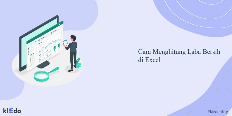 Cara Menghitung Laba Bersih Menggunakan Excel - Kledo Cara Menghitung Laba Bersih Menggunakan Excel - Kledo