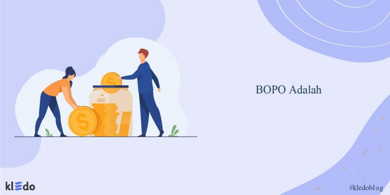BOPO Adalah: Cek Pengertian dan Cara Hitungnya Disini