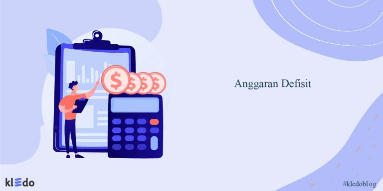Anggaran Defisit: Penyebab, Dampak, Rumus, dan Contohnya