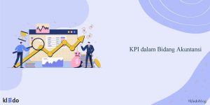 15 Contoh KPI dalam Bidang Akuntansi - Kledo Blog