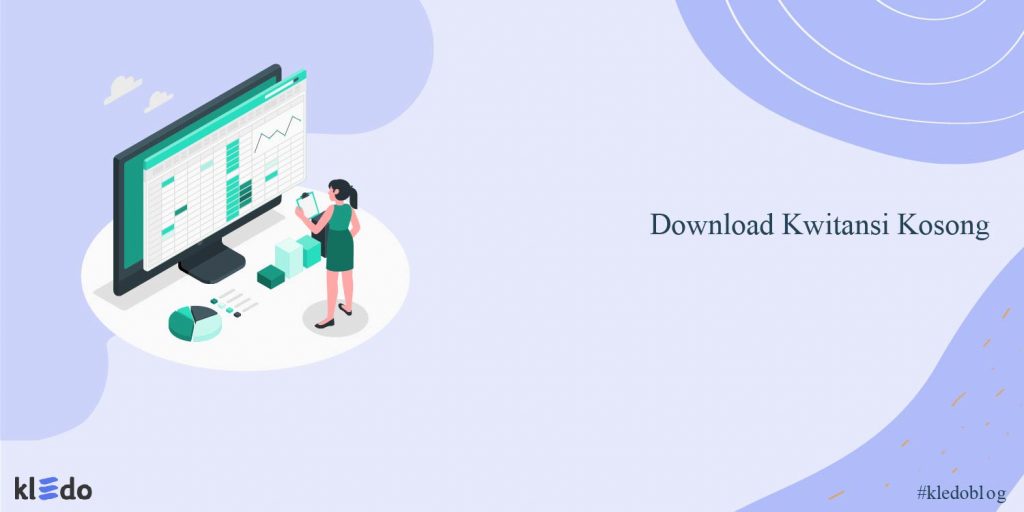 Download Kwitansi Kosong Word, Excel, dan PDF Gratis