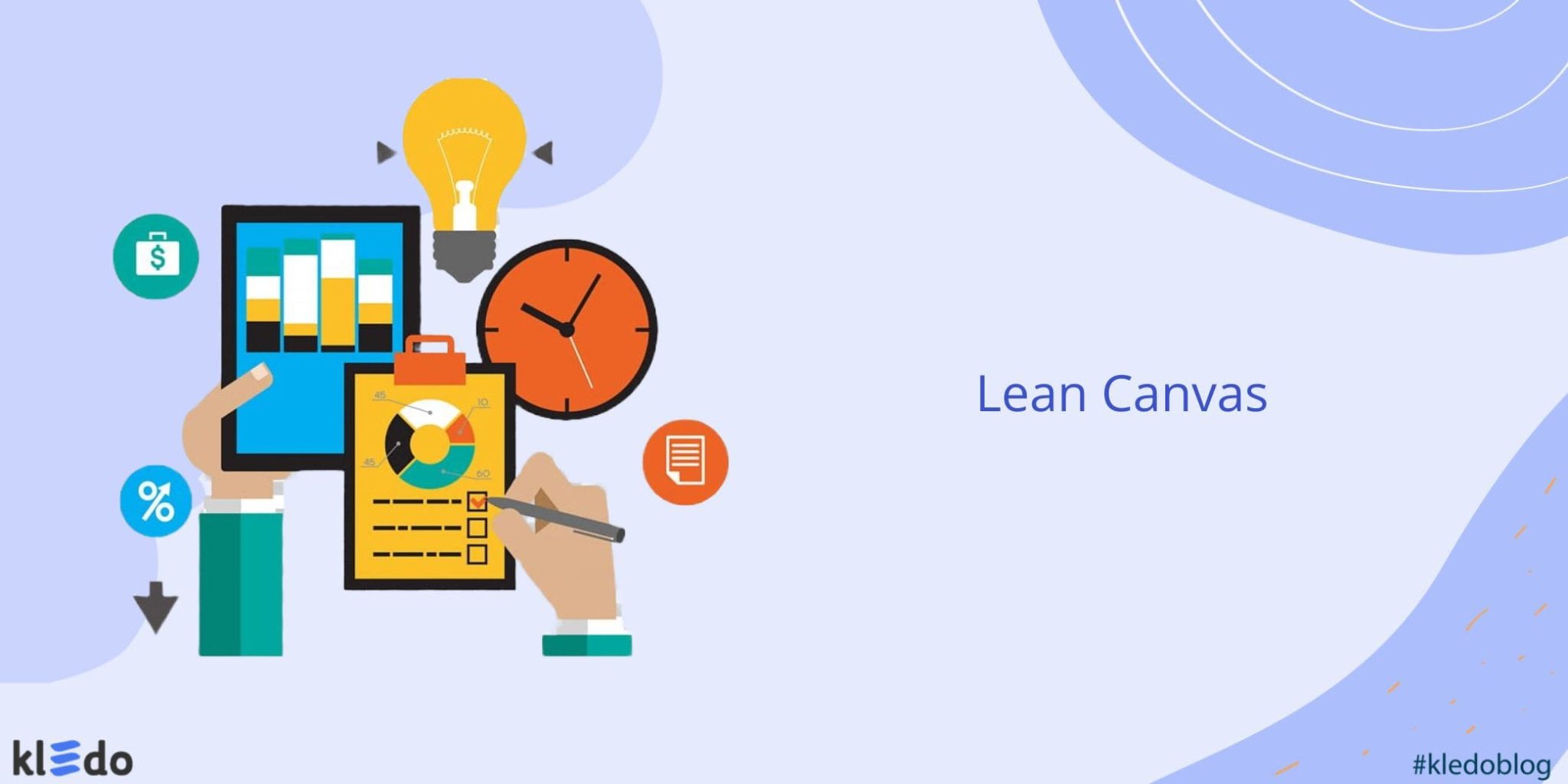 Lean Canvas: Definisi, Komponen, Manfaat, dan Contohnya