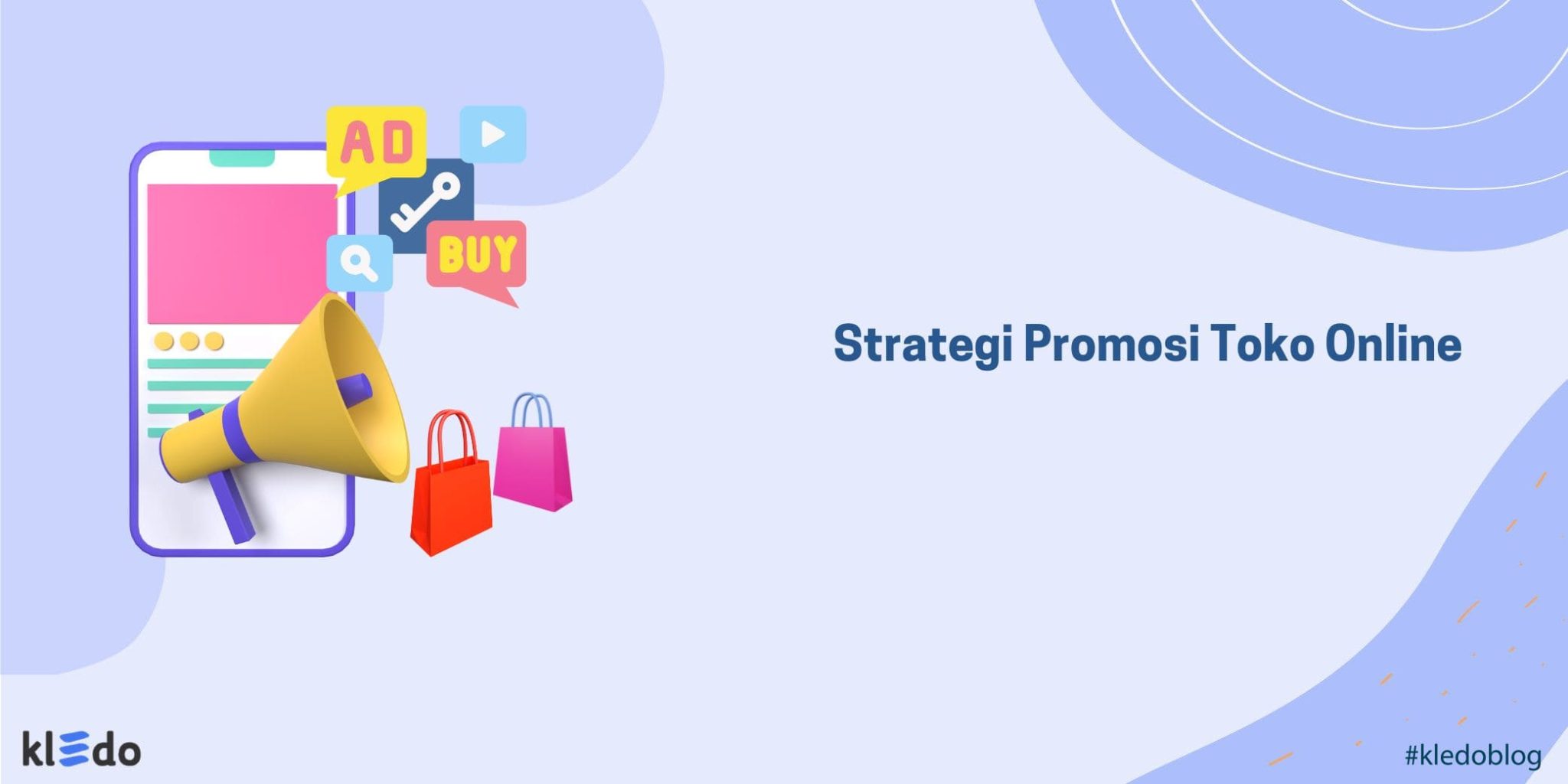22 Strategi Promosi Toko Online Beserta Contohnya