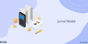Jurnal Modal dalam Akuntansi dan Contoh Kasusnya