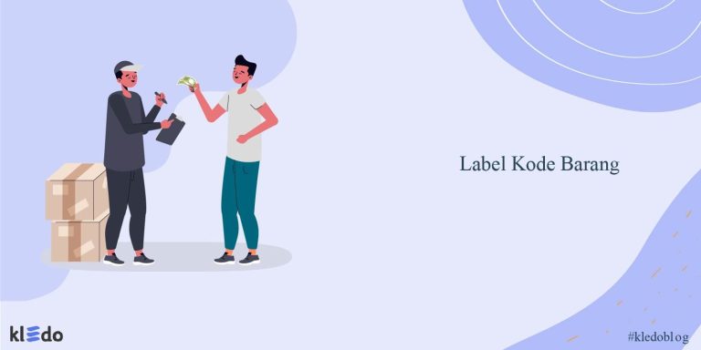 Label Kode Barang: Manfaat, Jenis, dan Tips Mengelolanya
