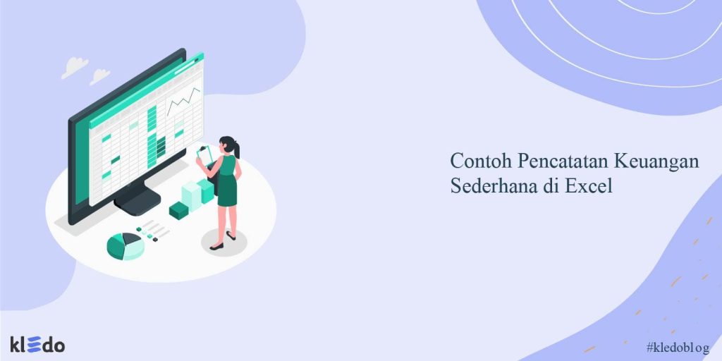Contoh Pencatatan Keuangan Sederhana di Excel