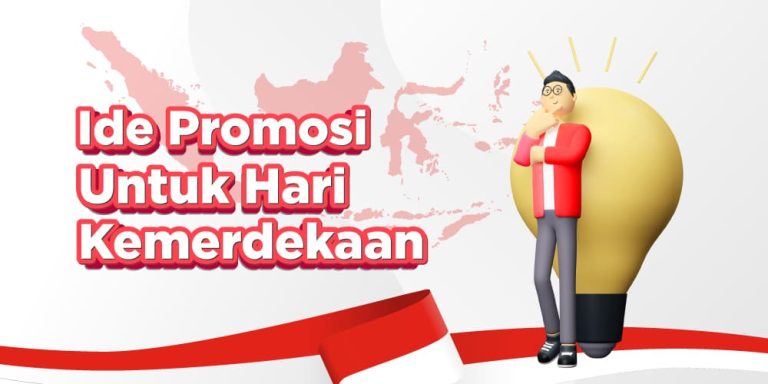 11 Tips Membuat Promo Kemerdekaan dan Contohnya - Kledo Blog