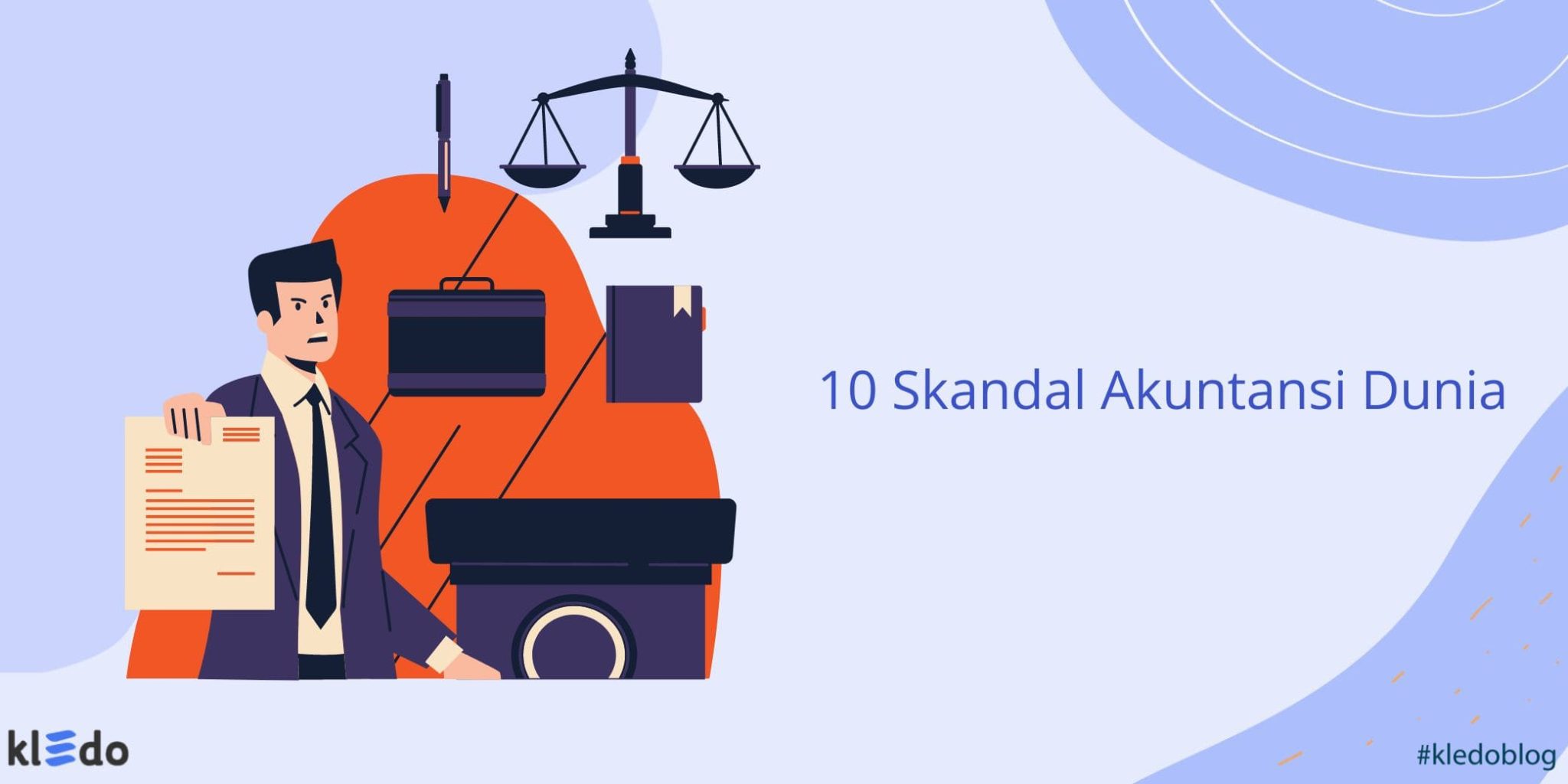 10 Skandal Akuntansi Terbesar yang Pernah Terjadi di Dunia