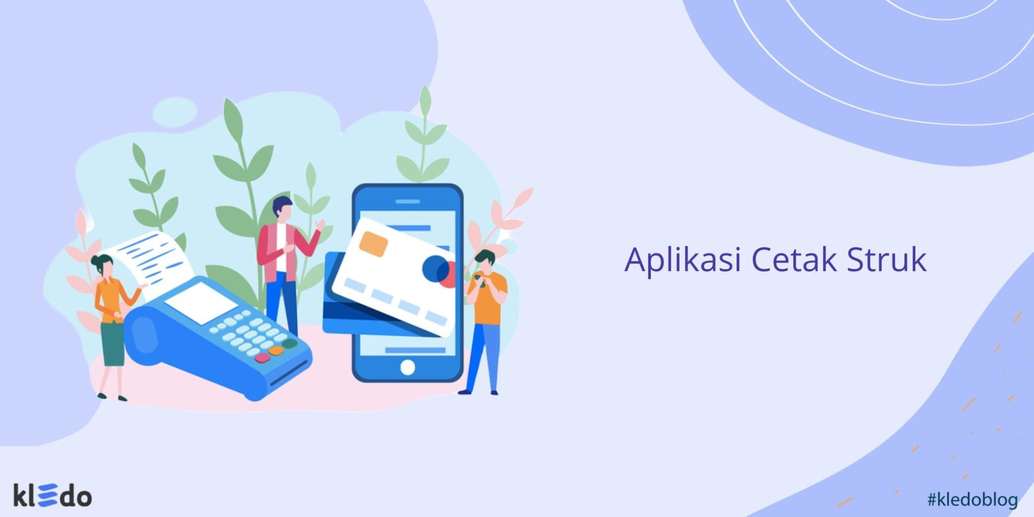 10+ Aplikasi Cetak Struk yang Memudahkan Bisnis Anda