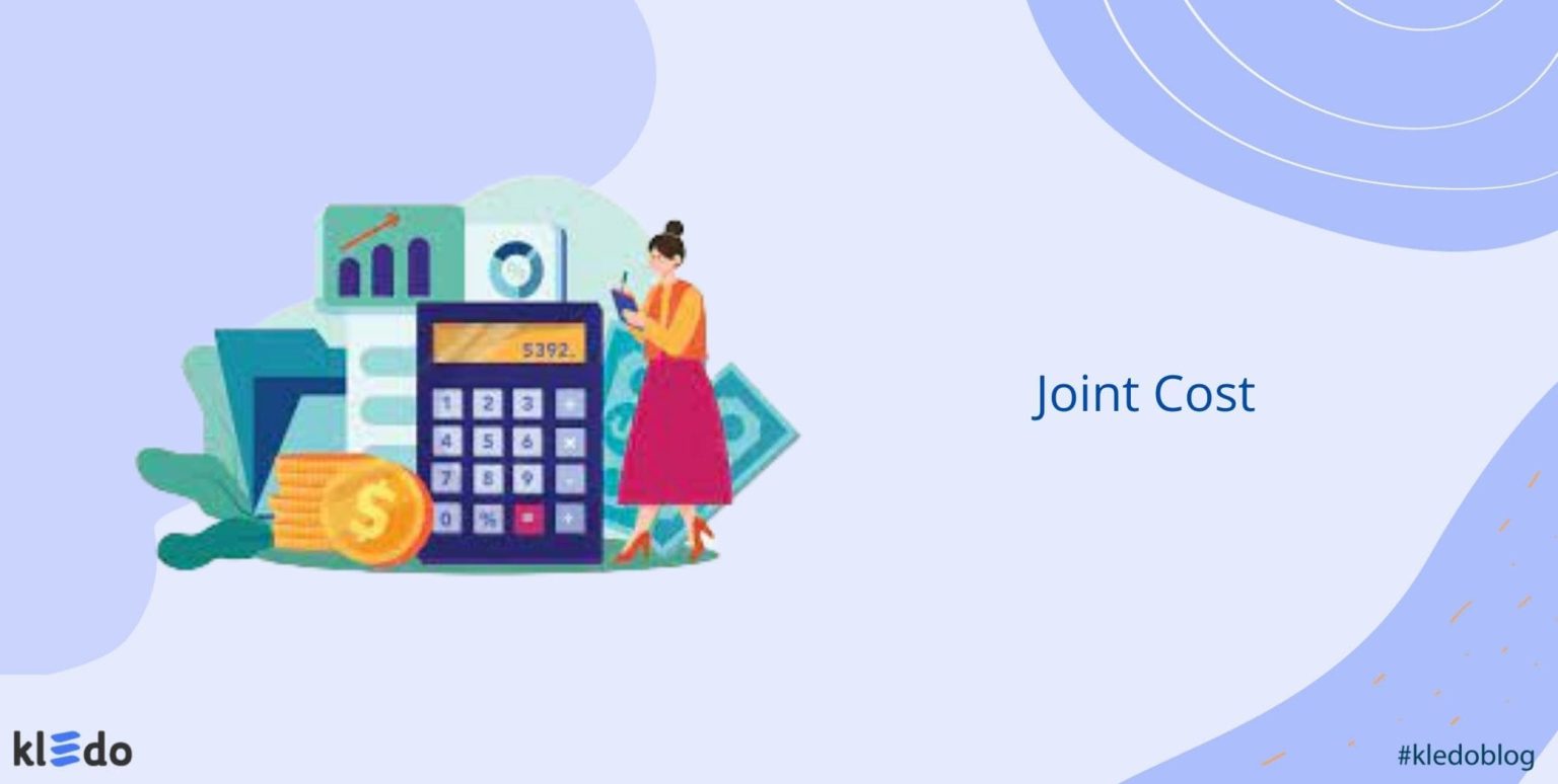 Joint Cost Adalah: Rumus, Metode, dan Contoh Perhitungannya