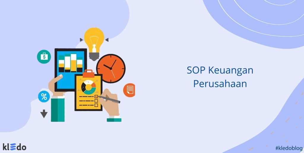 SOP Keuangan Perusahaan: Contoh dan Download Template Di Sini!
