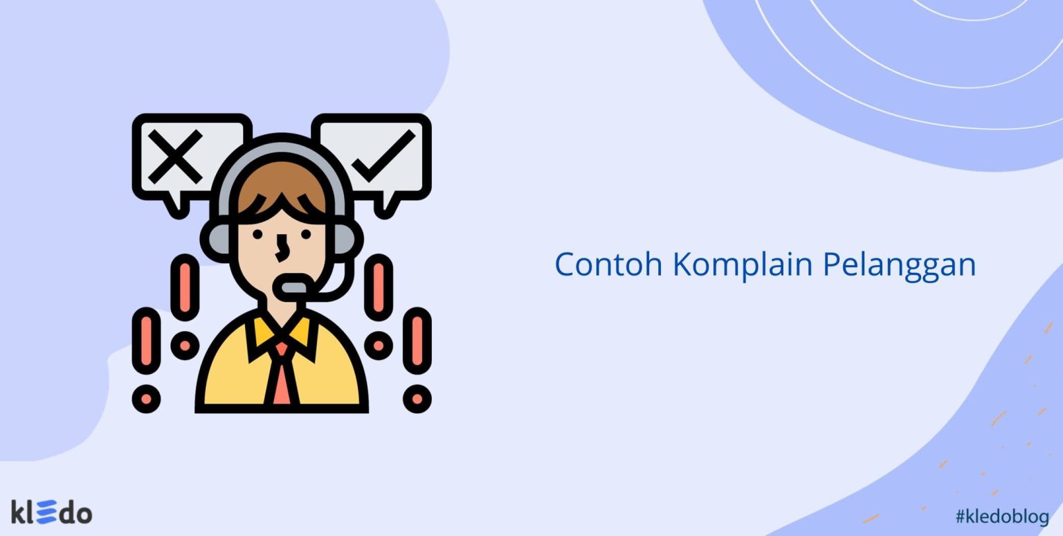 10 Contoh Komplain Pelanggan dan Cara Meresponnya