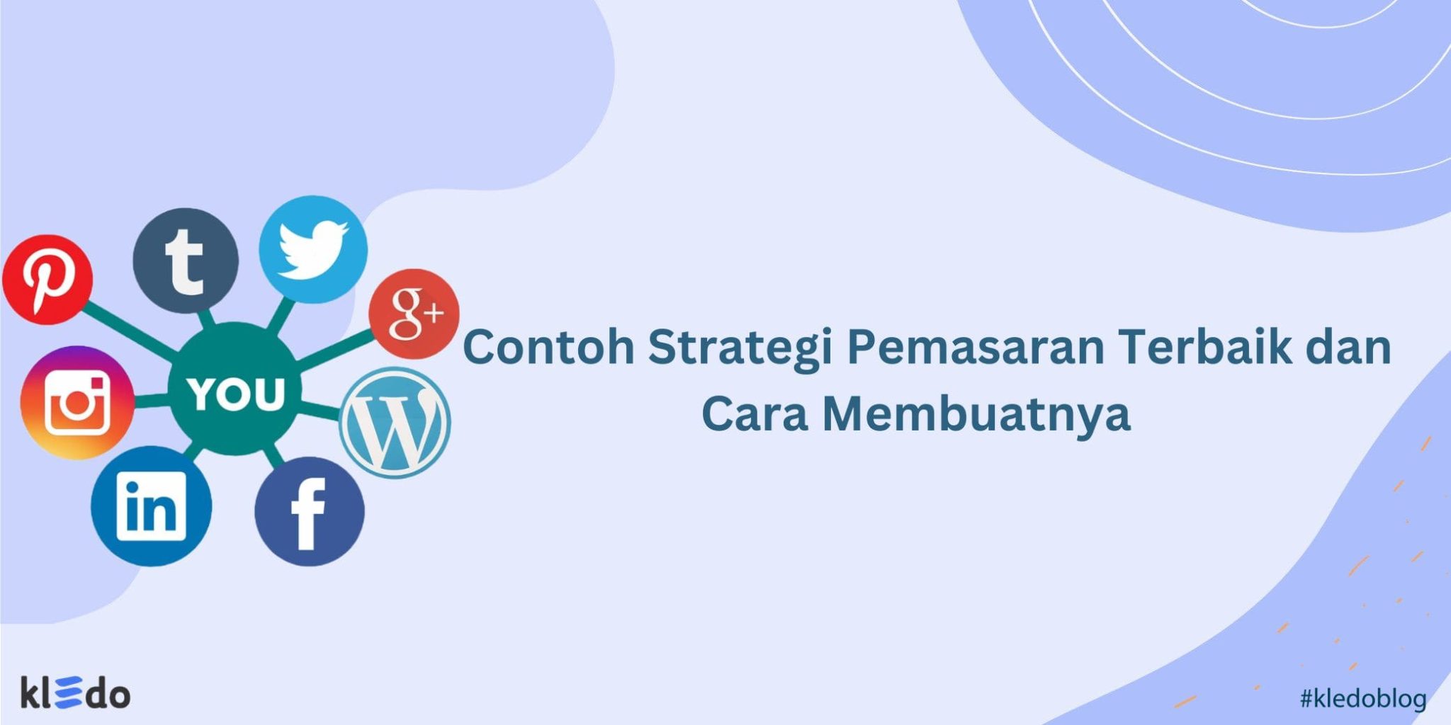 Contoh Strategi Pemasaran Terbaik dan Cara Membuatnya