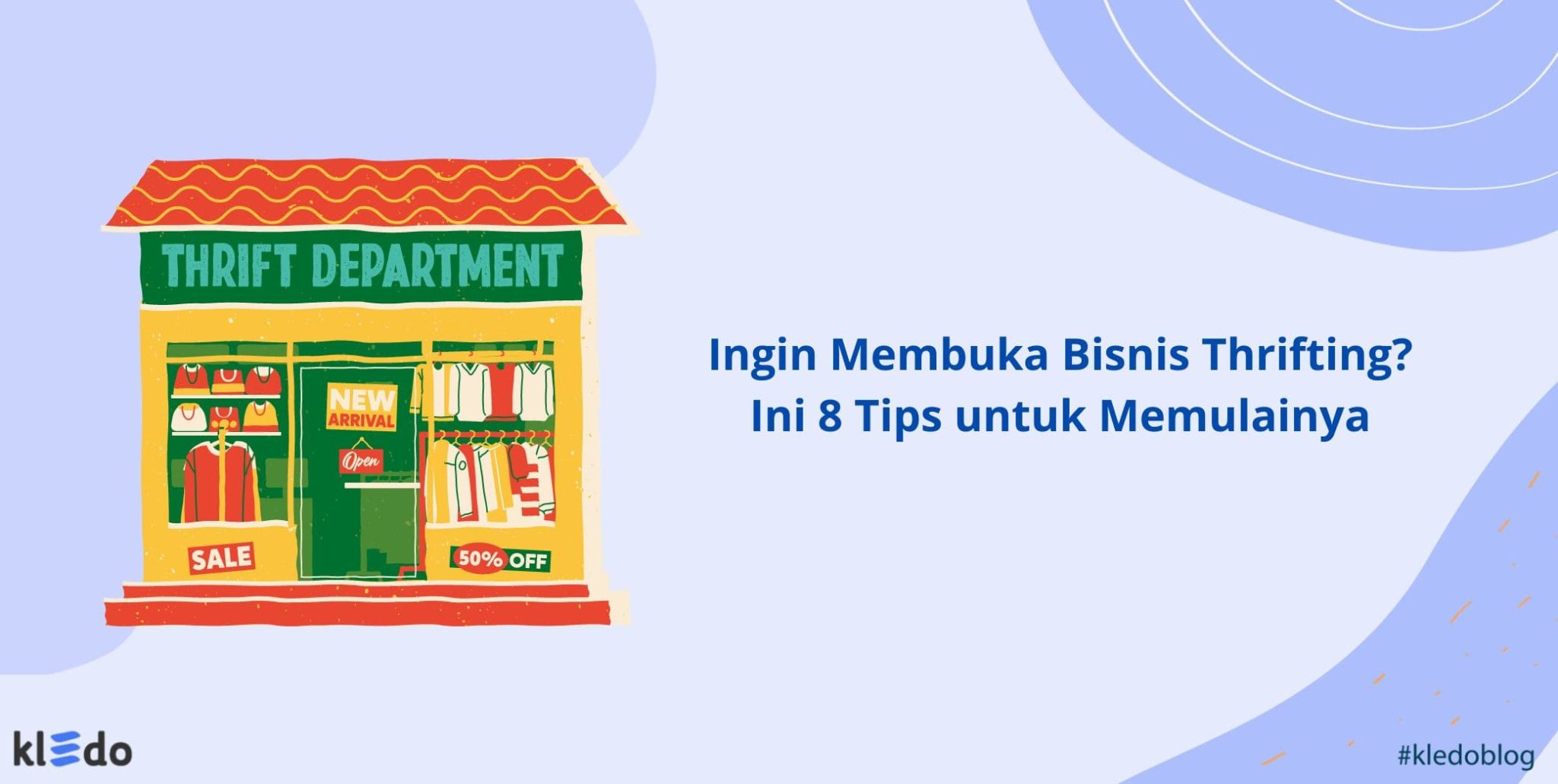 Ingin Membuka Bisnis Thrifting? Ini 8 Tips untuk Memulainya