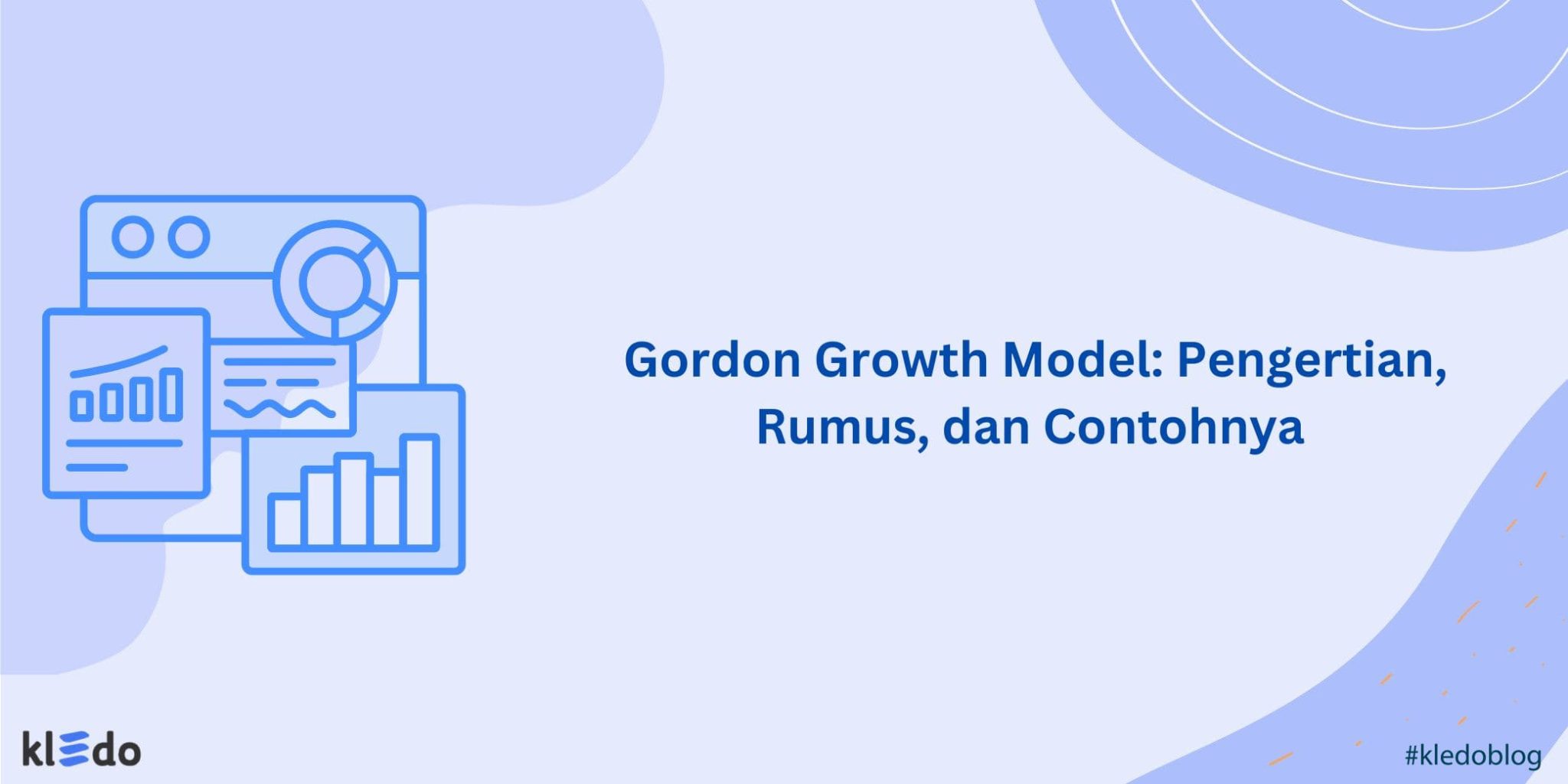 Gordon Growth Model: Pengertian, Rumus, dan Contohnya - Kledo Blog