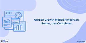 Gordon Growth Model: Pengertian, Rumus, dan Contohnya - Kledo Blog
