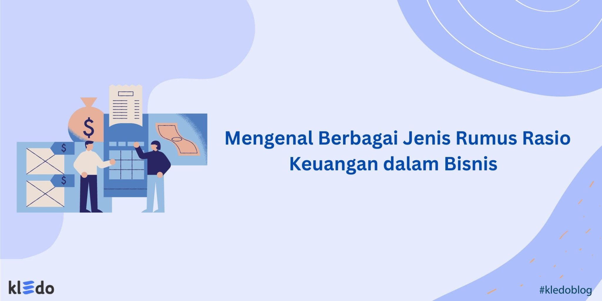 Mengenal Berbagai Jenis Rumus Rasio Keuangan dalam Bisnis