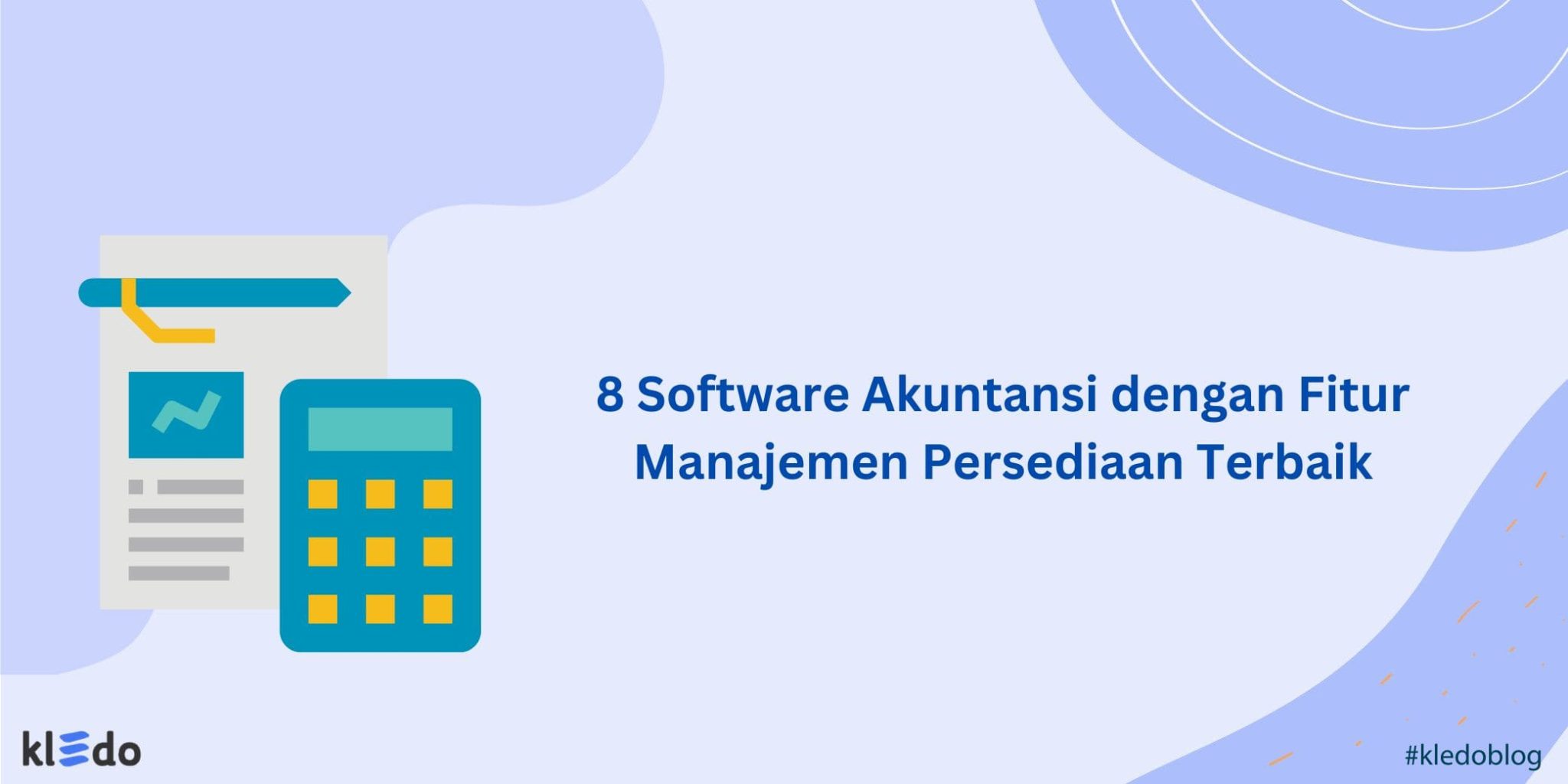 8 Software Akuntansi dengan Fitur Manajemen Persediaan Terbaik