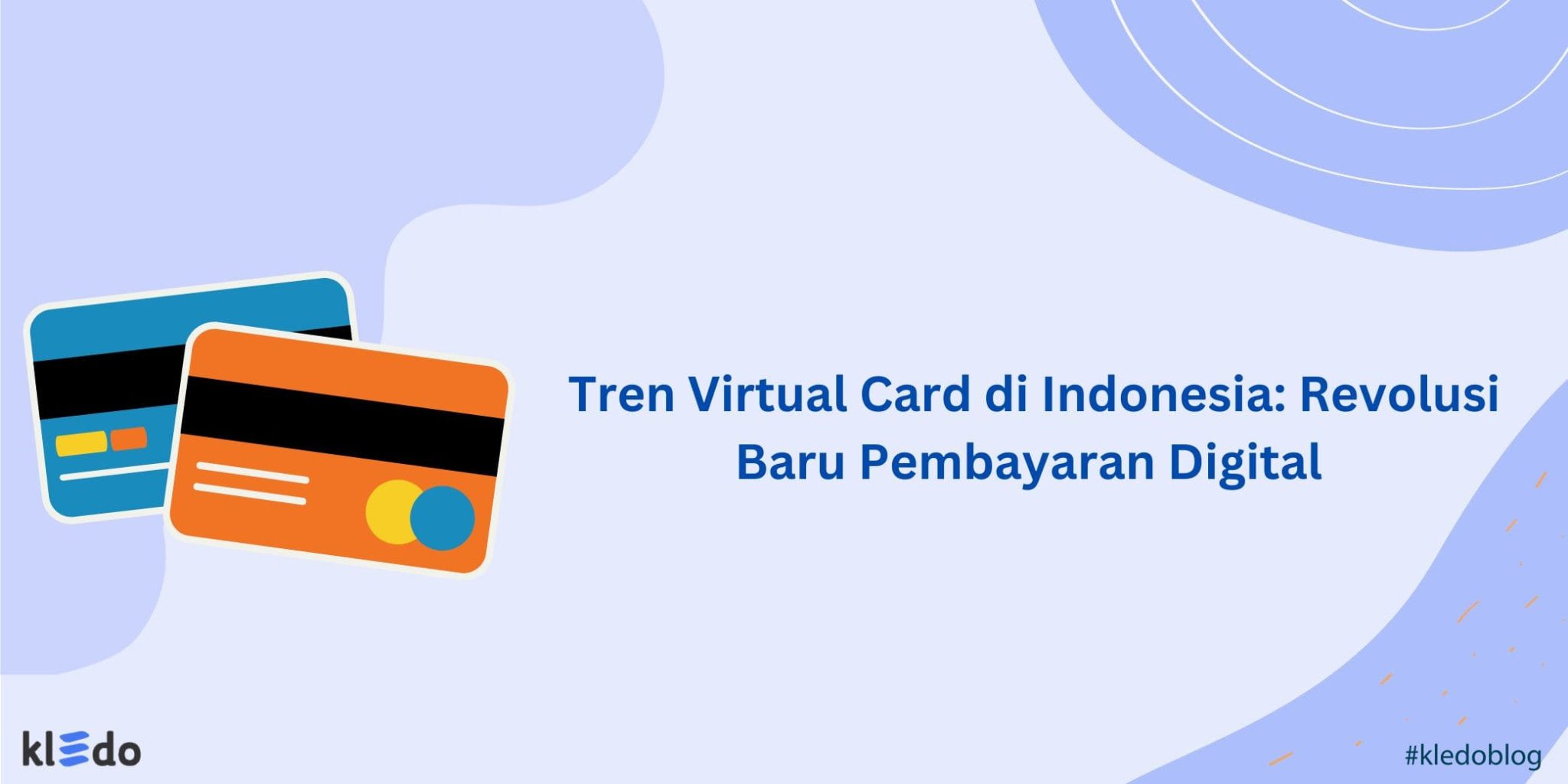 Tren Virtual Card di Indonesia: Revolusi Baru Pembayaran Digital