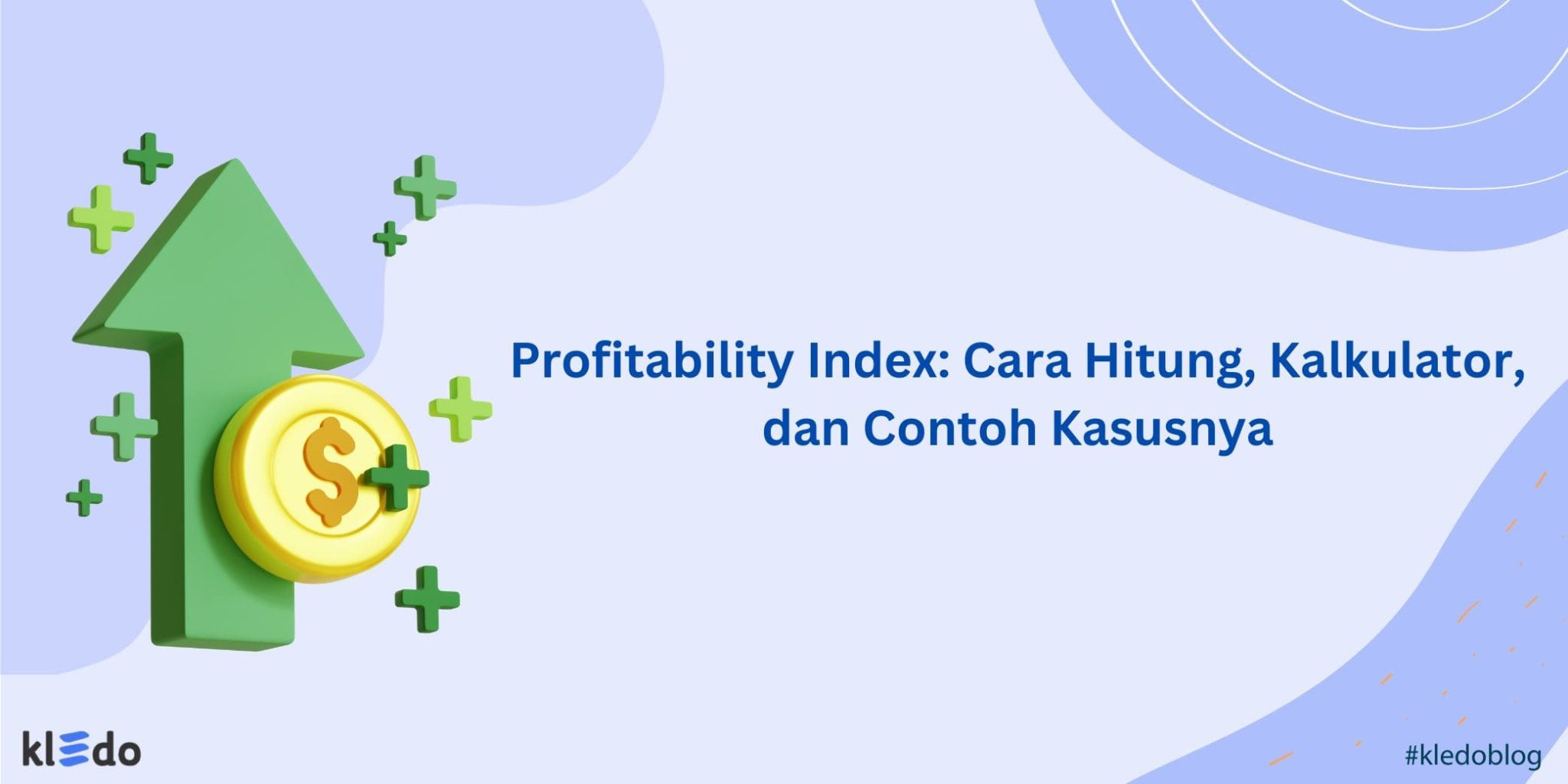 Profitability Index: Cara Hitung, Kalkulator, dan Contoh Kasusnya ...