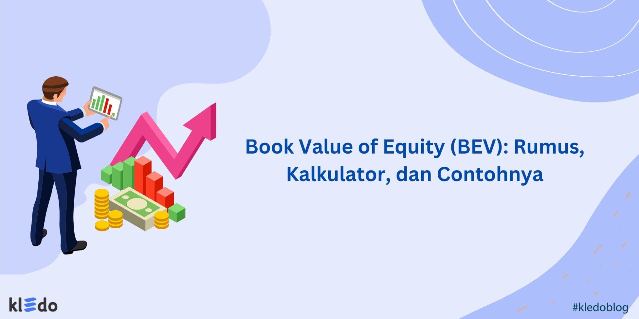 Book Value of Equity (BEV): Rumus, Kalkulator, dan Contohnya - Kledo Blog