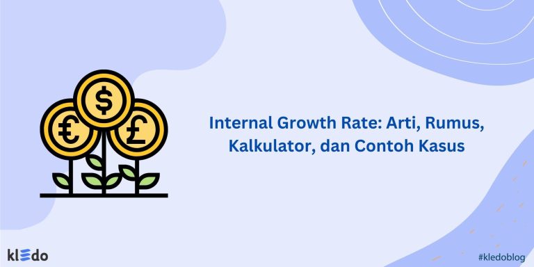 Internal Growth Rate: Arti, Rumus, Kalkulator, dan Contoh Kasus - Kledo ...